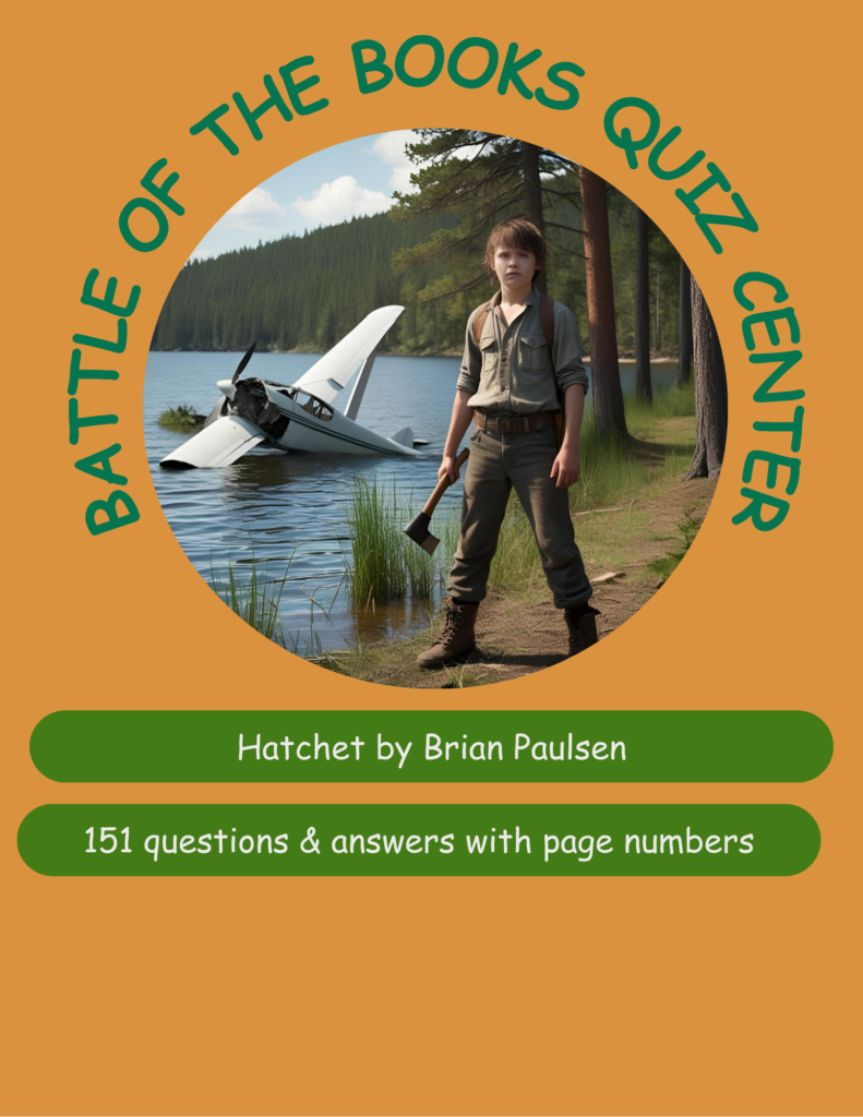 Hatchet by Brian Paulsen - Battle of the Books Quiz Center