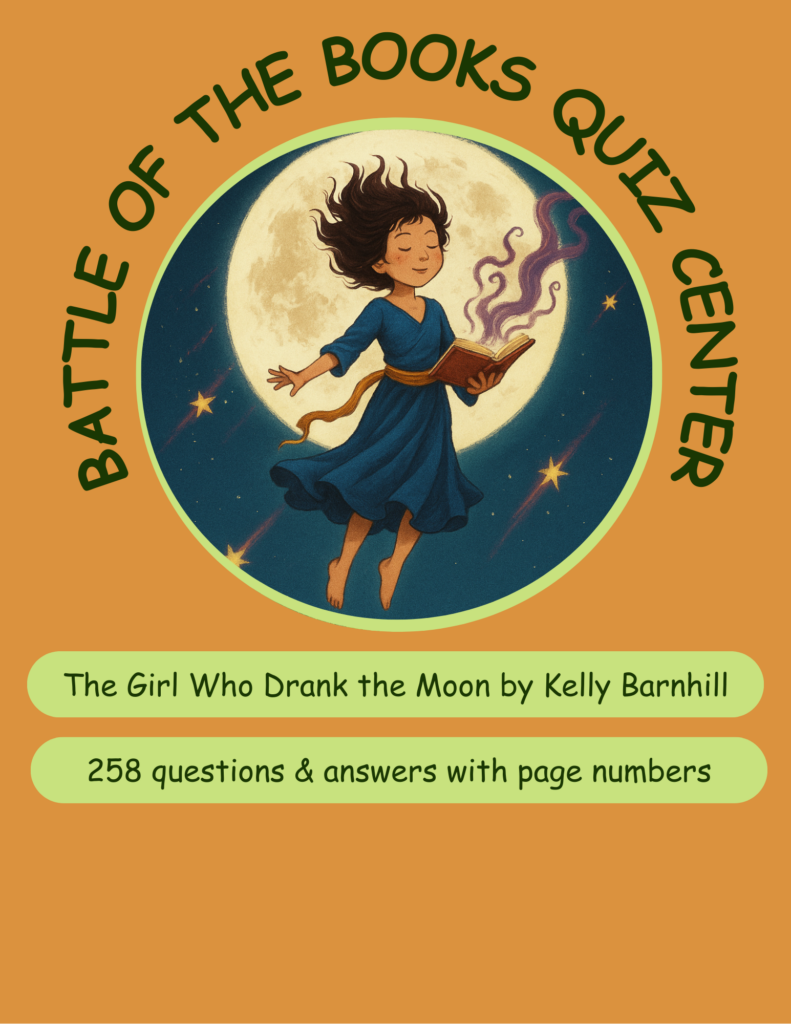 Quizlet – The Girl Who Drank the Moon by Kelly Barnhill - Battle of the ...